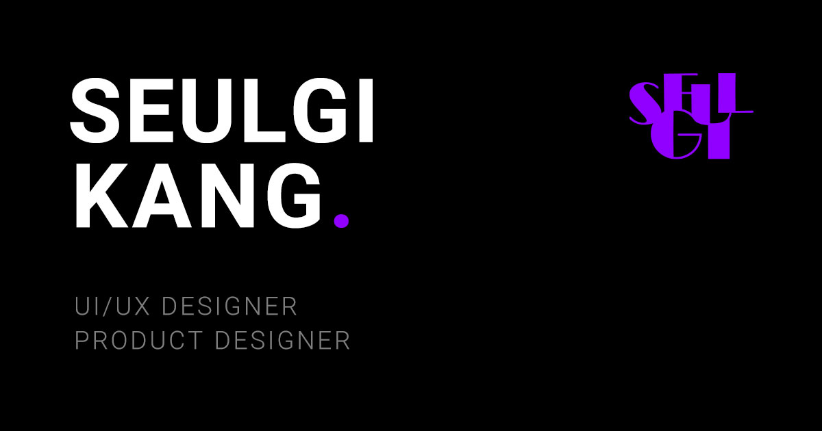 SEULGI KANG — Portfolio